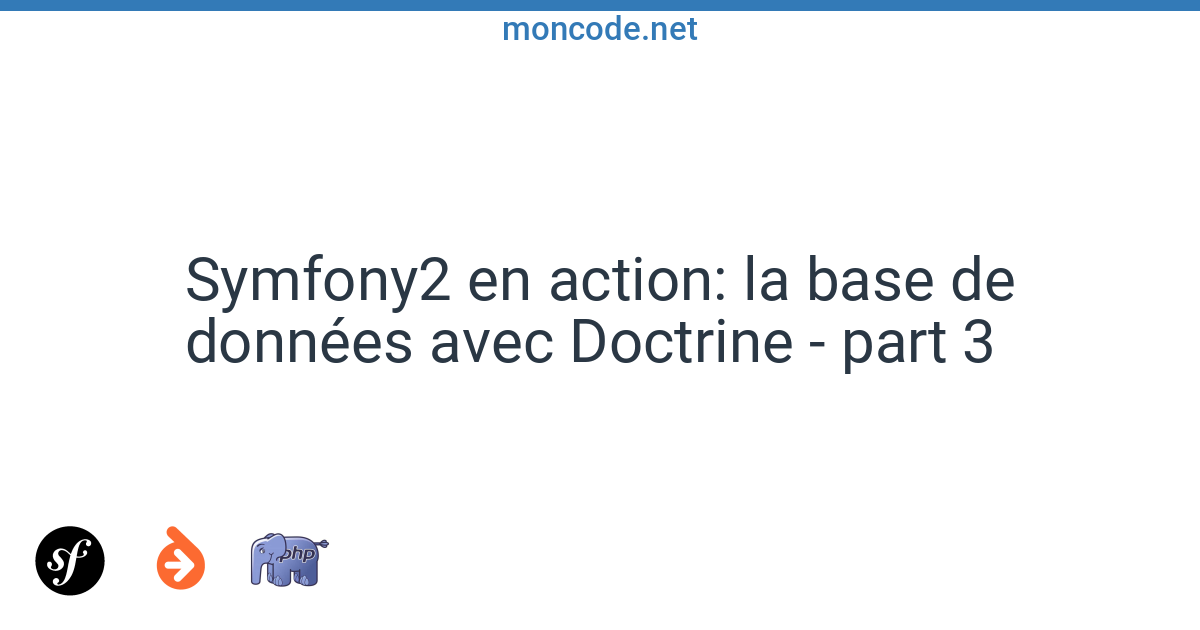 Création des entity relationnelles de Doctrine2 dans Symfony2